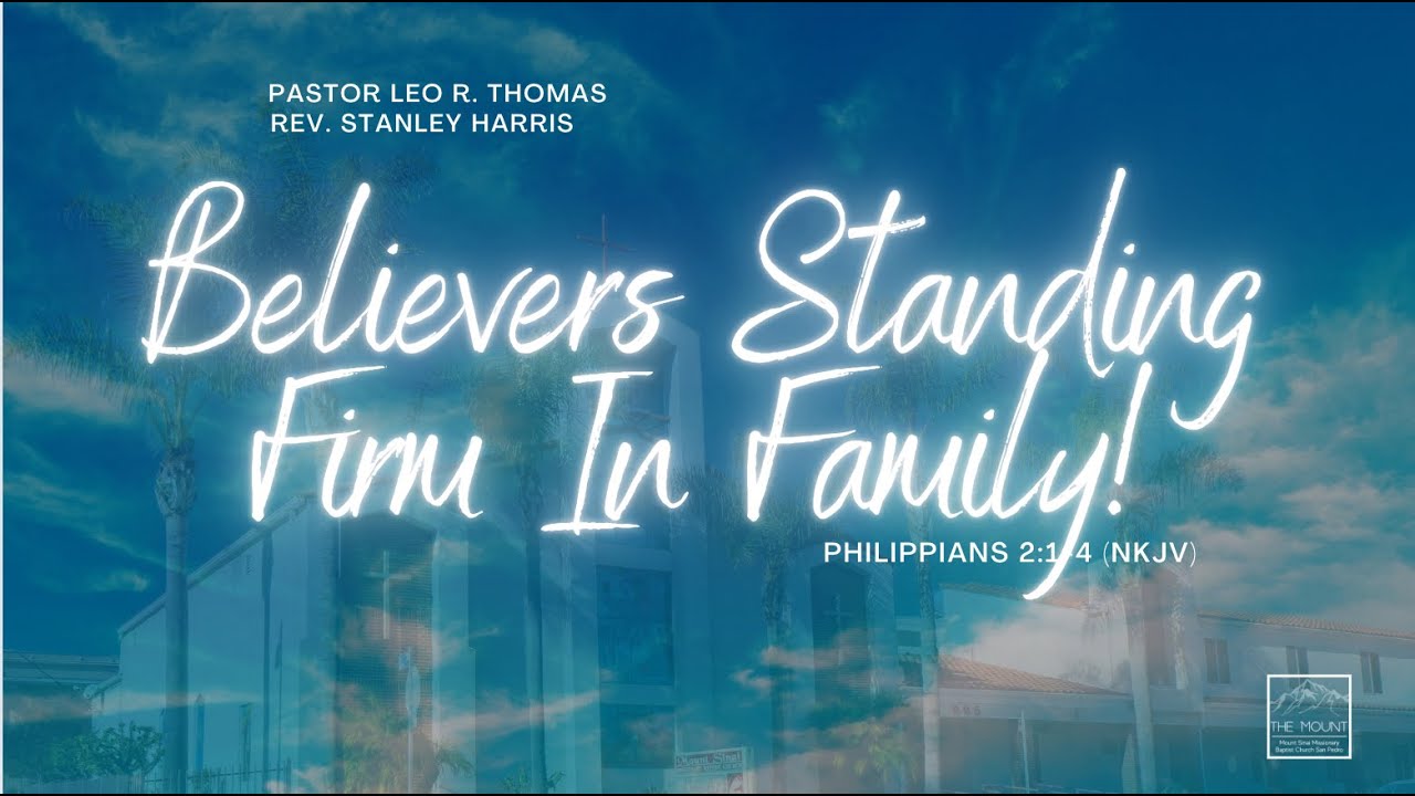 Believer's Standing Firm In Family! | Rev. Stanley Harris | September 1 ...