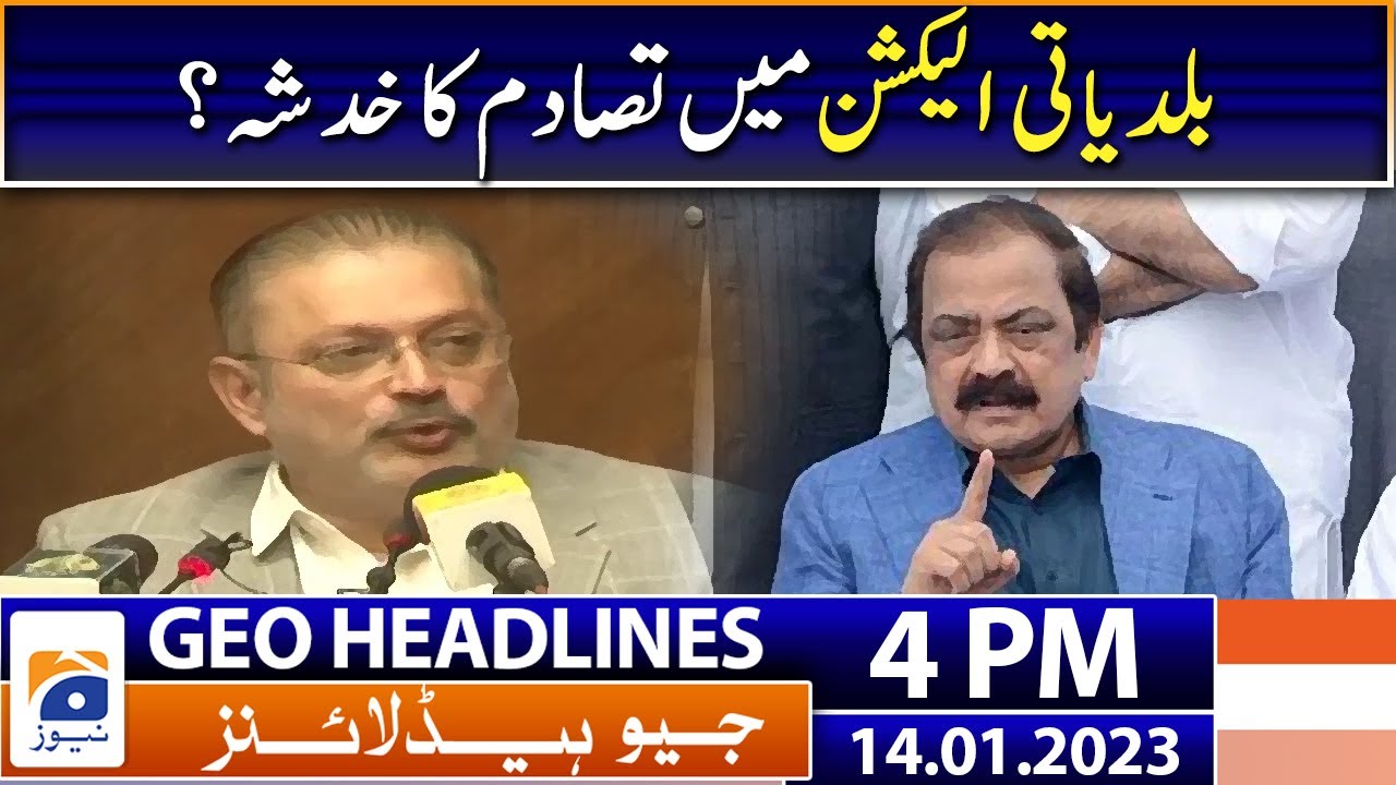 Geo News Headlines 4 PM - Fear of conflict in local government ...