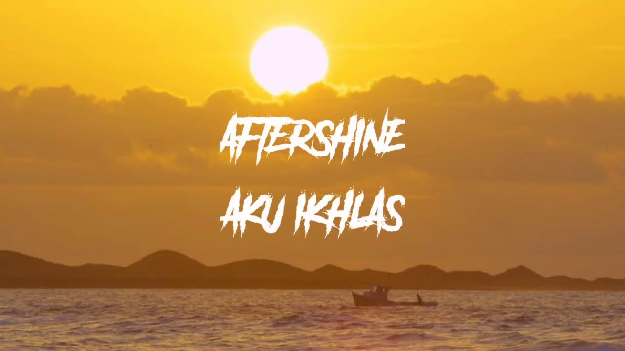 Lirik lagu AKU IKHLAS|AFTERSHINE - YouTube