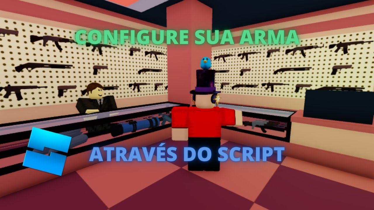 ROBLOX STUDIO - CONFIGURANDO A ARMA ATRAVÉS DO SCRIPT #2 - YouTube