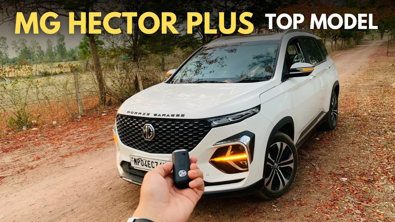 The OLD MG HECTOR PLUS TOP MODEL MEIN KYA कमी है - YouTube