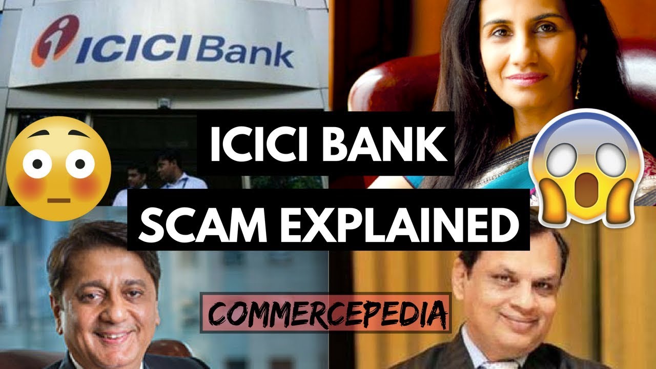 ICICI BANK – VIDEOCON SCAM 2018 | BIG ALLEGATIONS ON CHANDA KOCHAR ...