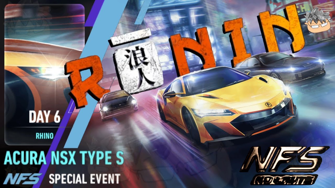 Ronin – Day 6 RHINO | 2022 Acura NSX Type S | NFS No Limits - YouTube