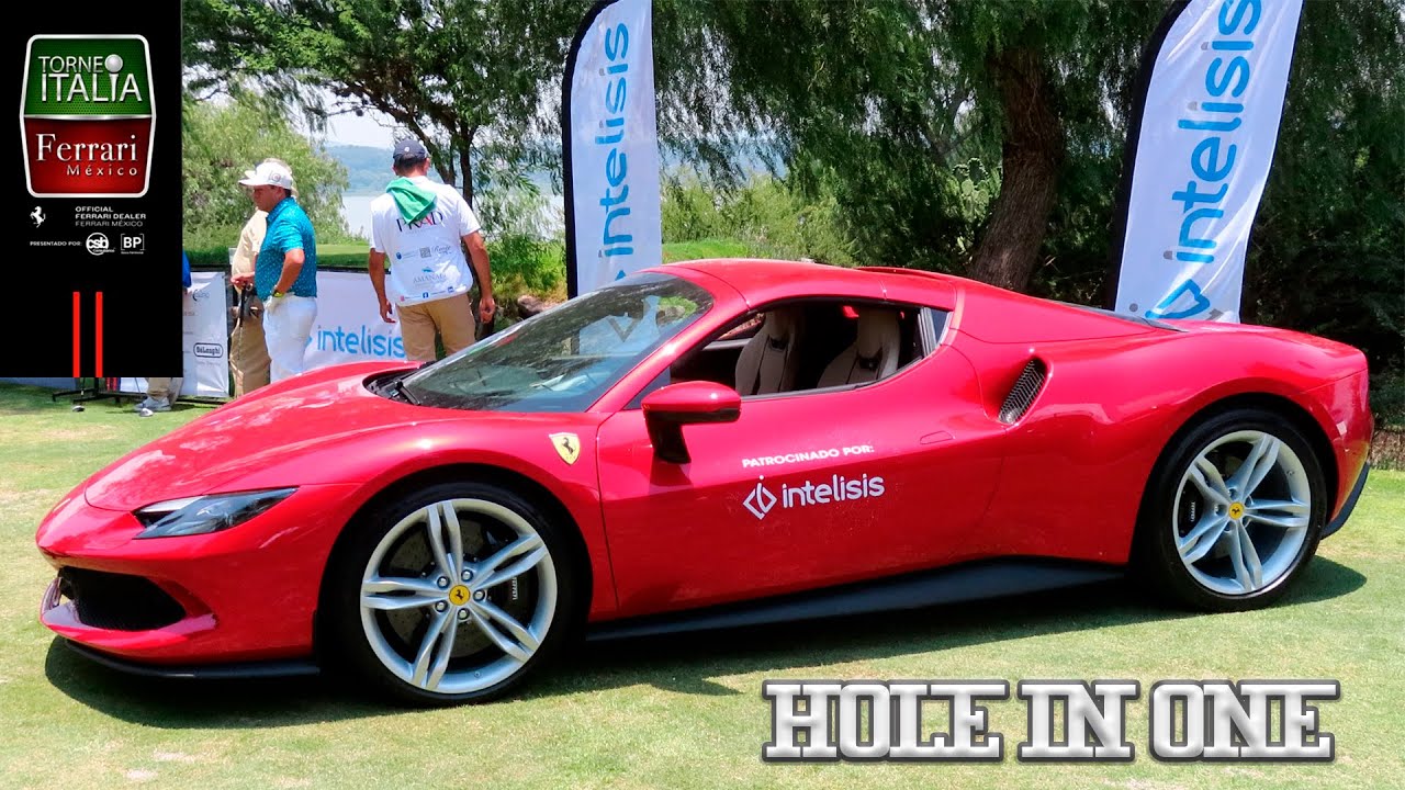 GOLF TOURNAMENT FERRARI HOLE IN ONE ⛳AMANALI TORNEO DE GOLF "FERRARI ...