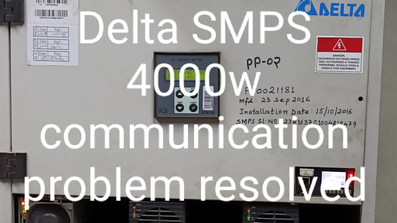 delta SMPS 4000w communication problem resolved ? Telecom Knowledge ...