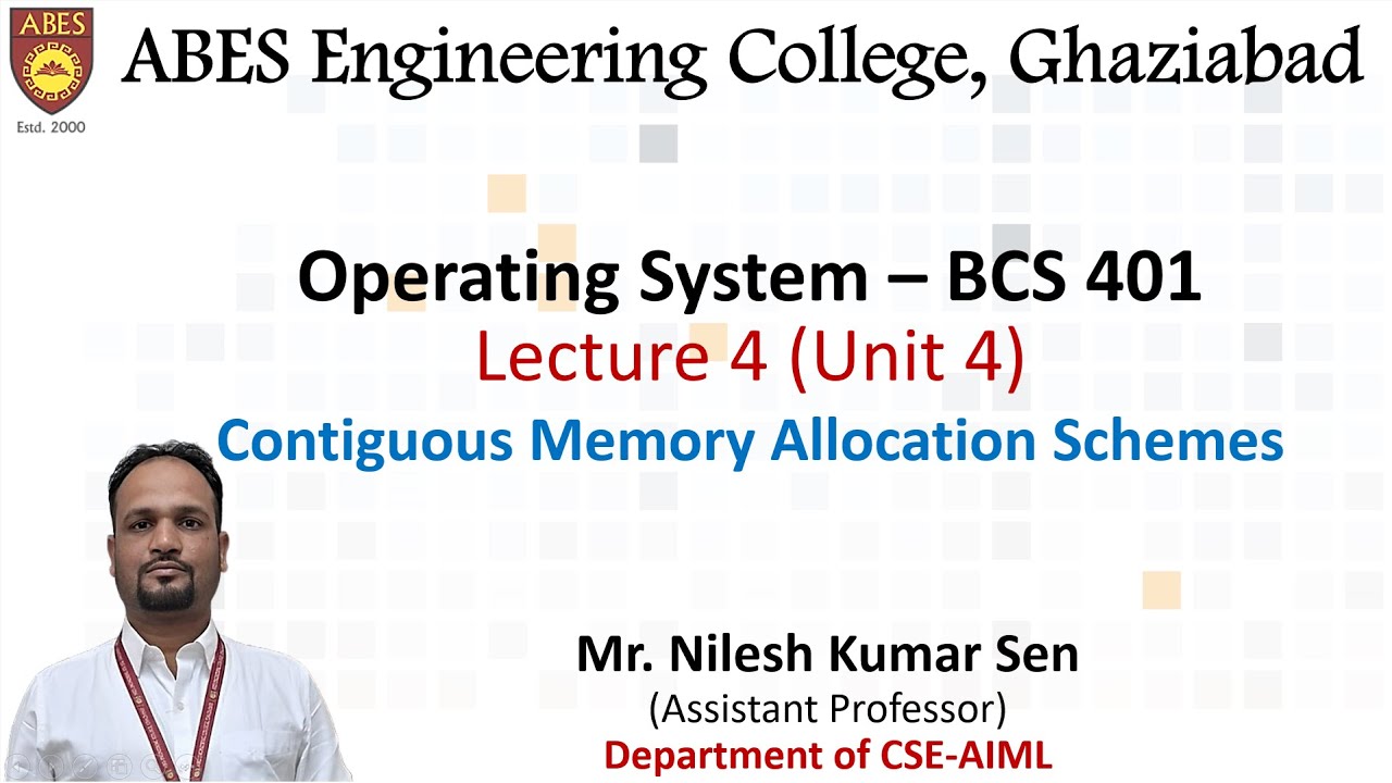 Lecture 4 (Unit 4) || Contiguous memory Allocation || Operating System ...