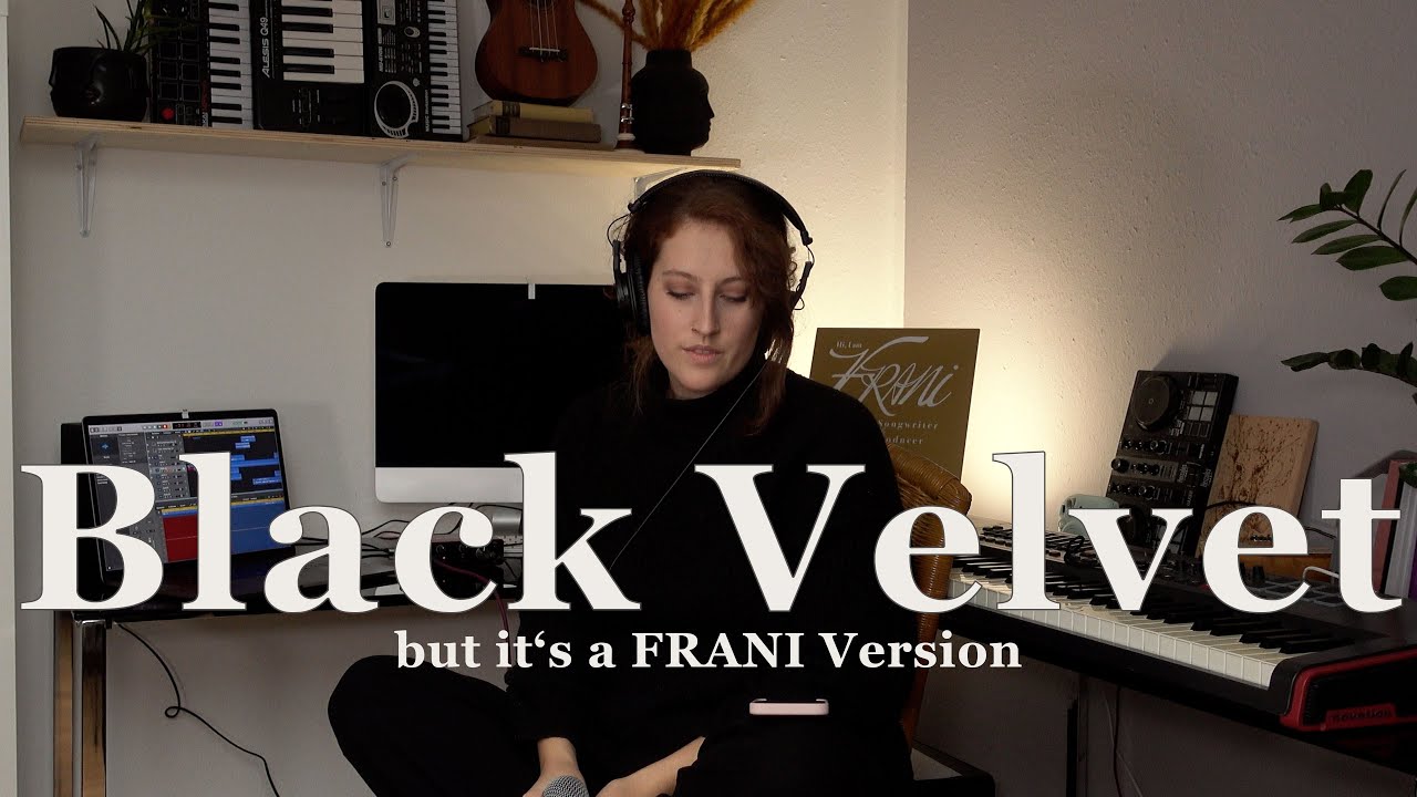 Black Velvet - Cover by FRANI - YouTube