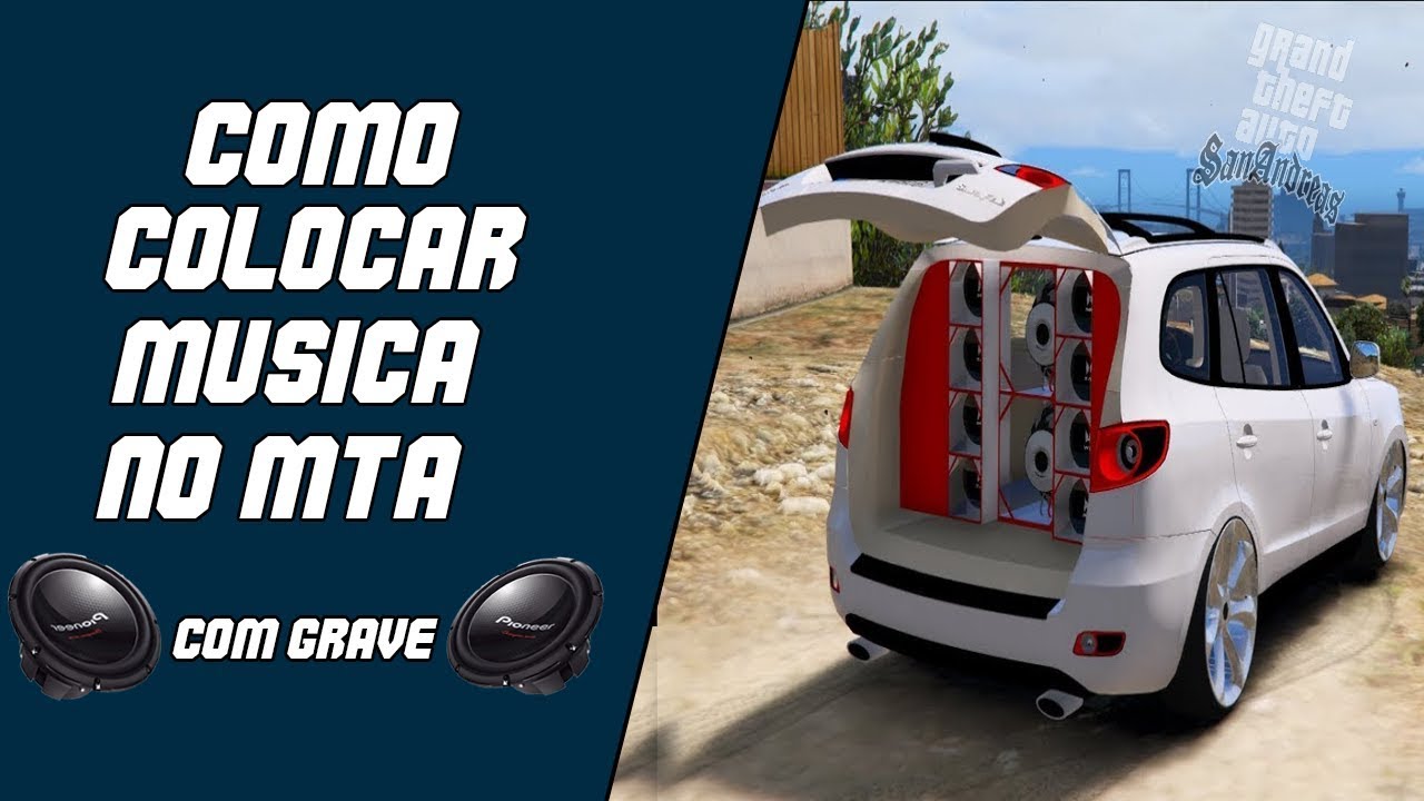 MTA-SA| COMO COLOCAR MÚSICA NO MTA - YouTube
