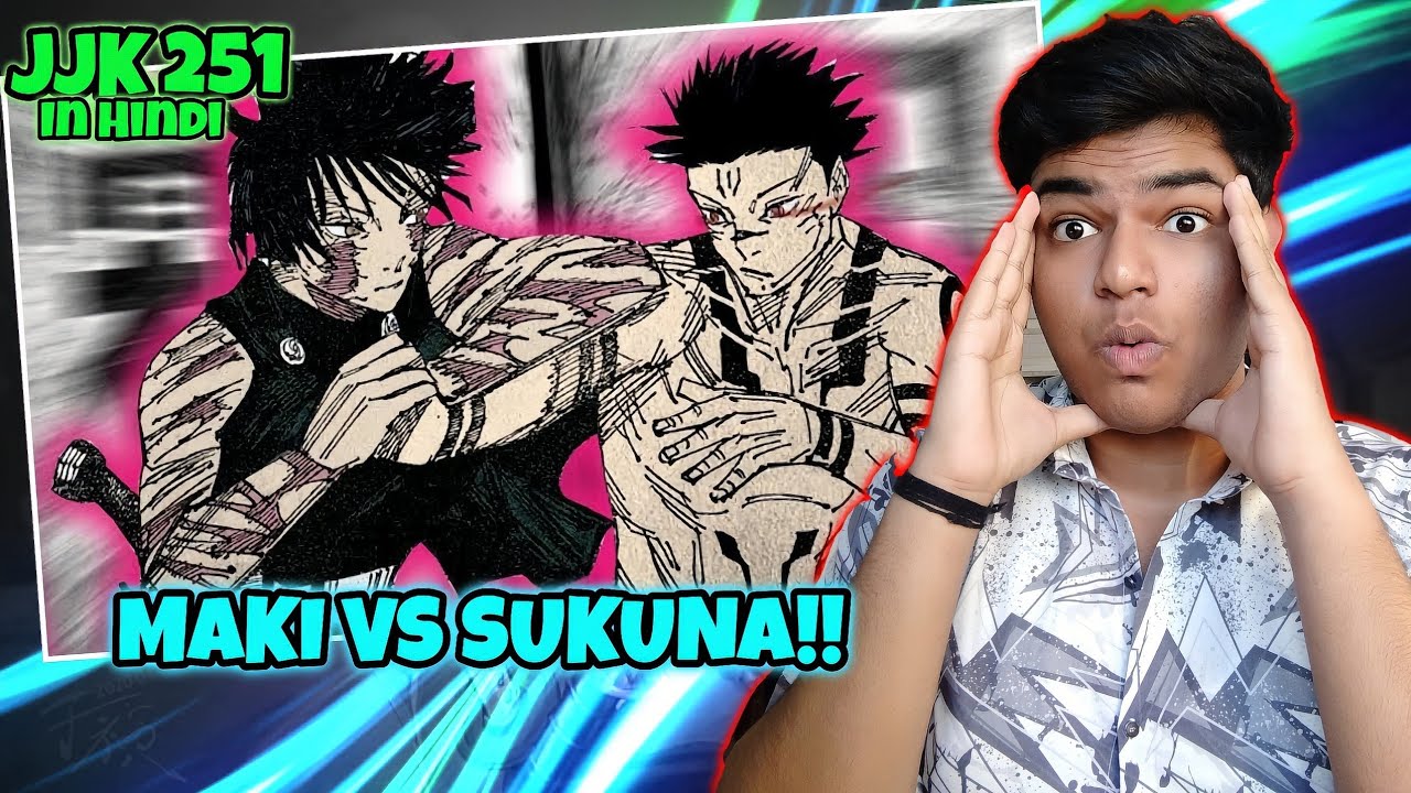 MAKI BEATS SUKUNA AND MEGUMI RETURNS!! | JJK 251 In Hindi | Hasta ...