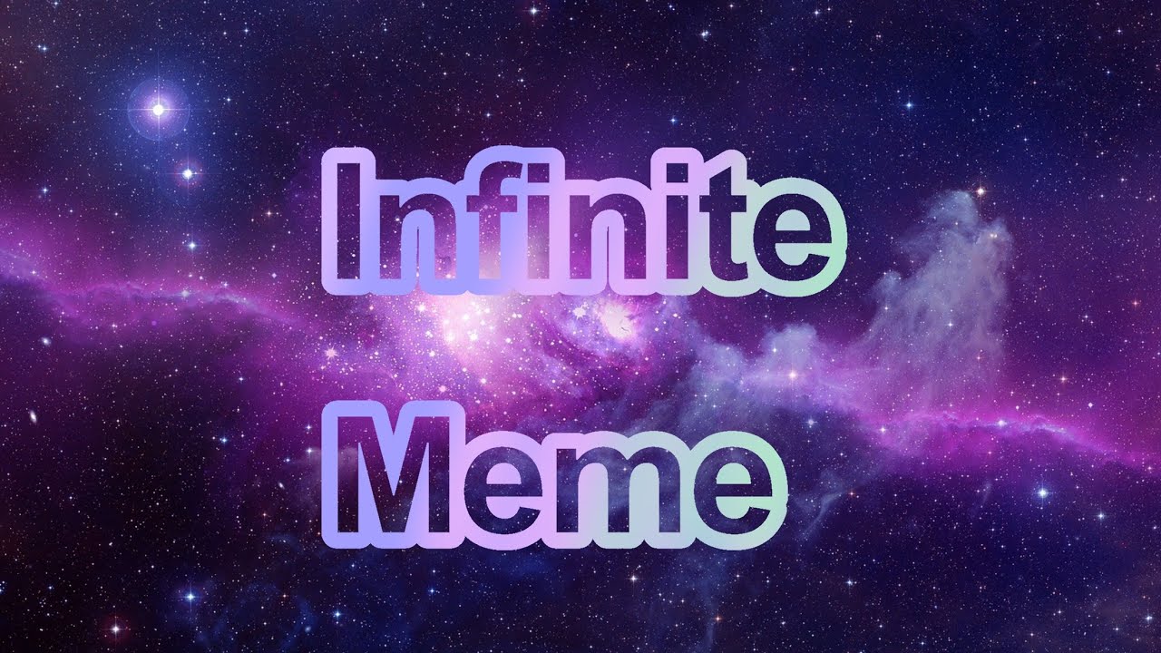 Infinite meme (animation) - YouTube