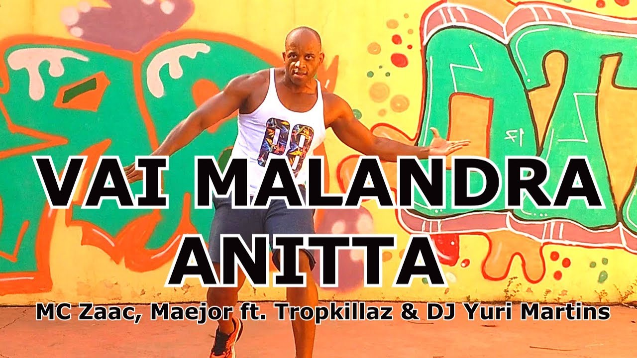 Vai Malandra - Anitta - Coreografia - Luciano Dutra - YouTube