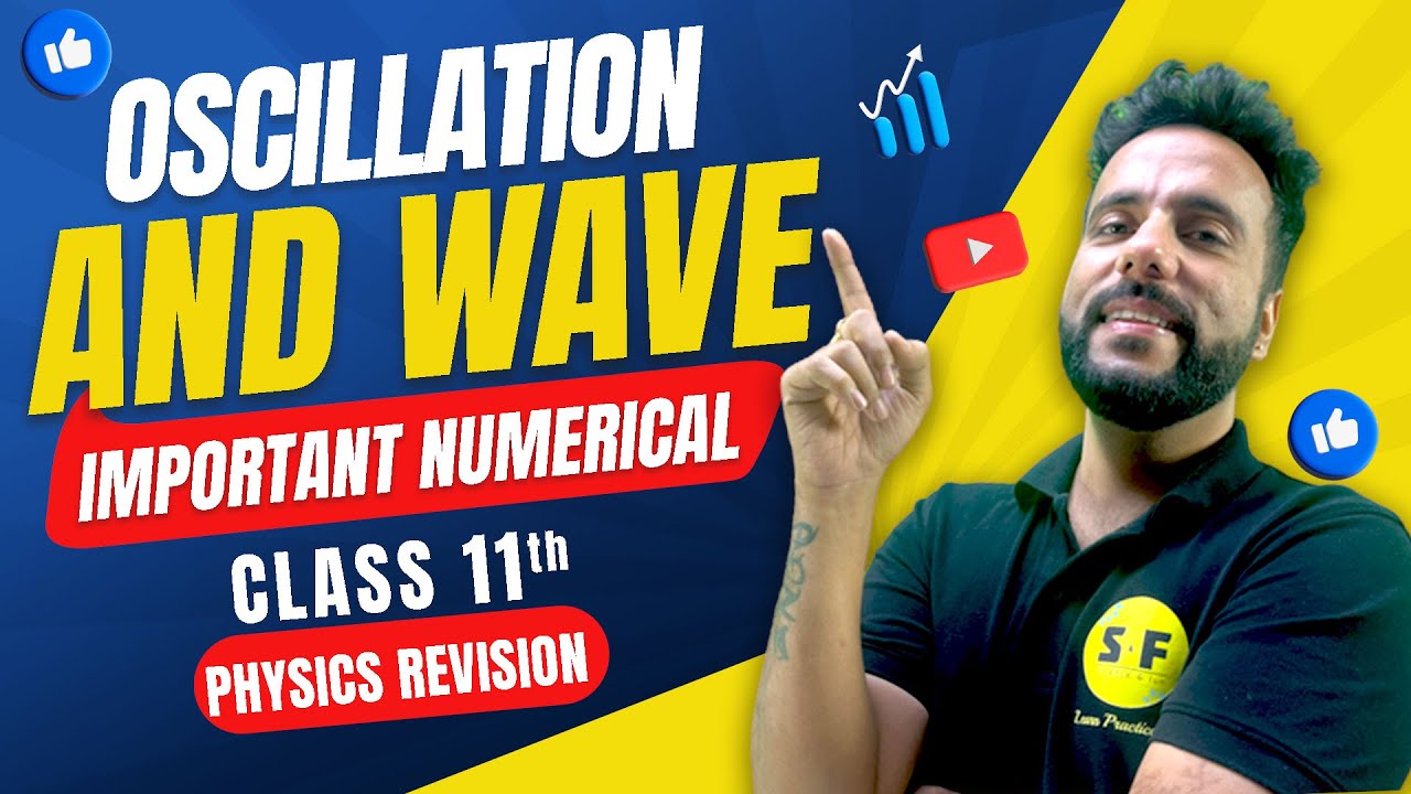 Important Numerical of Oscillation and Wave Physics | Class 11 Physics ...