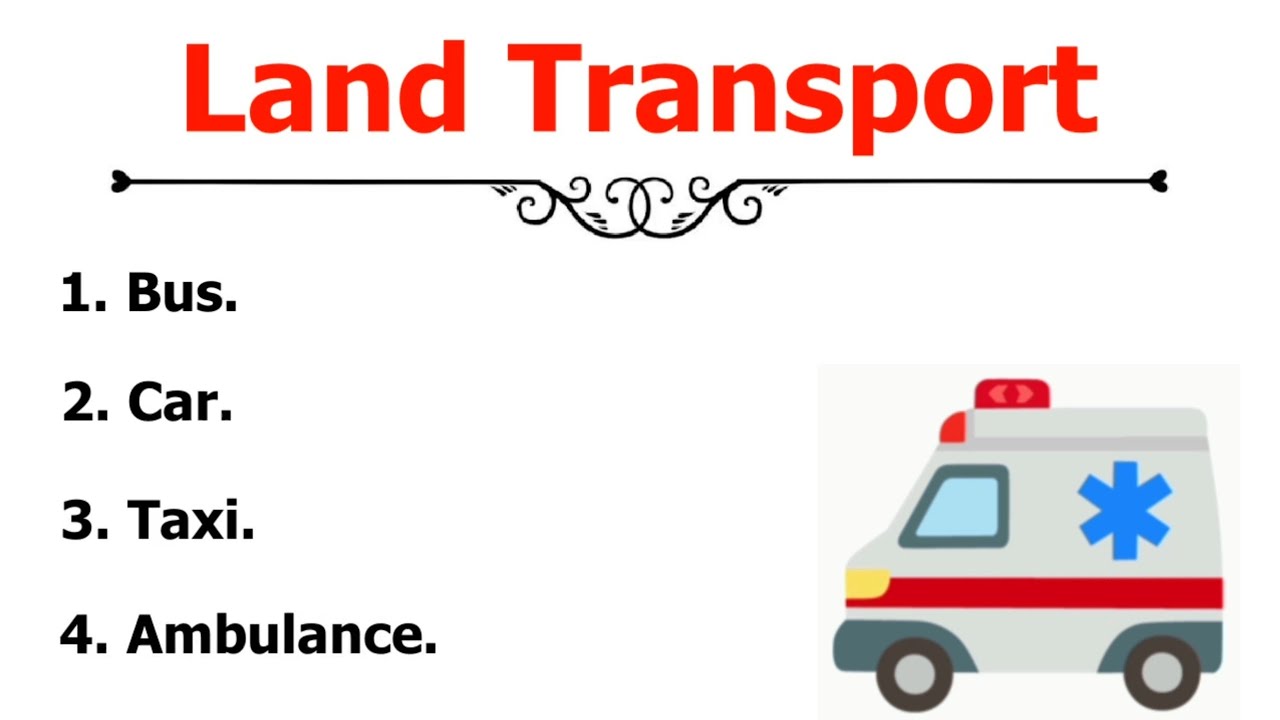 10 Names Of Land Transport | Land Transport Names In English | Land ...