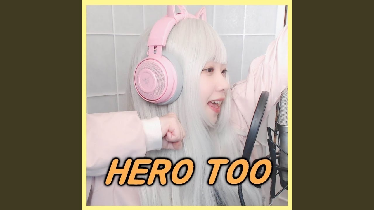 Hero Too (From "My Hero Academia") - YouTube Music