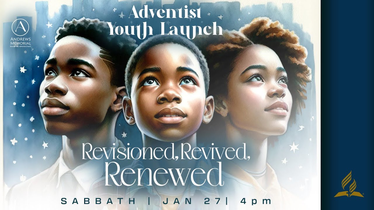 #Sabbath Adventist Youth | Revisioned, Revived, Renewed | EJC Virtual ...