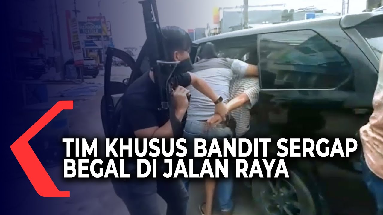 Tim Khusus Anti Bandit Tangkap Pelaku Begal di Jalan Raya - YouTube