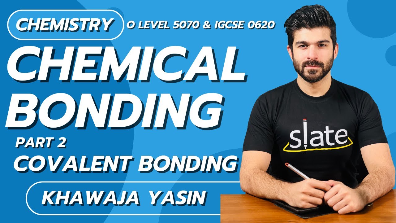 Chemical Bonding | Part 2: Covalent Bonding | O Level | Chemistry ...