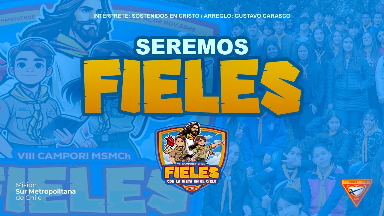 Canto lema "Seremos Fieles" | Camporí 2025 - YouTube