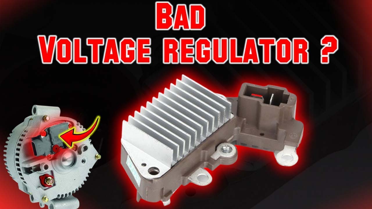 Voltage Regulator Bad Symptoms