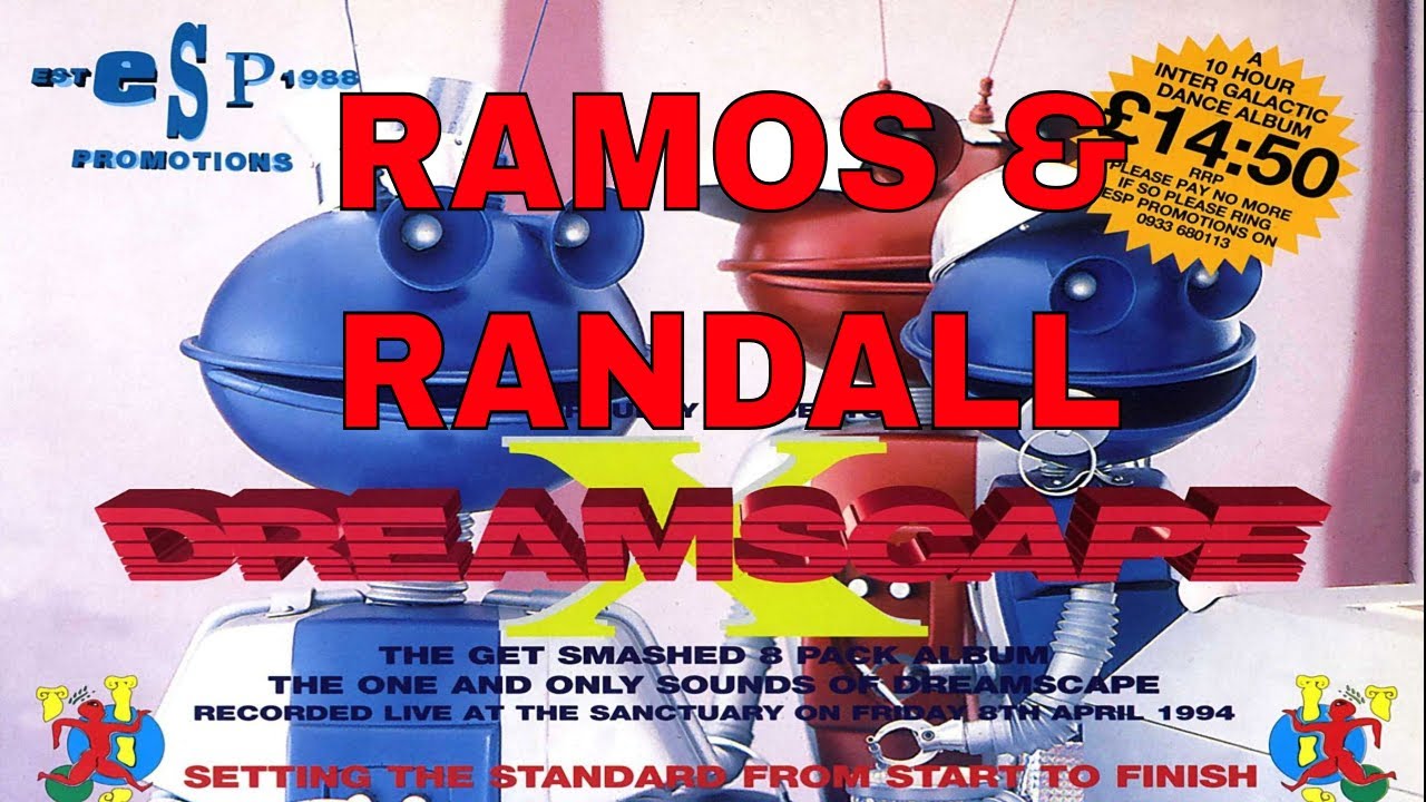 RAMOS & RANDALL @ DREAMSCAPE 10 - THE GET SMASHED 08/04/94 - YouTube