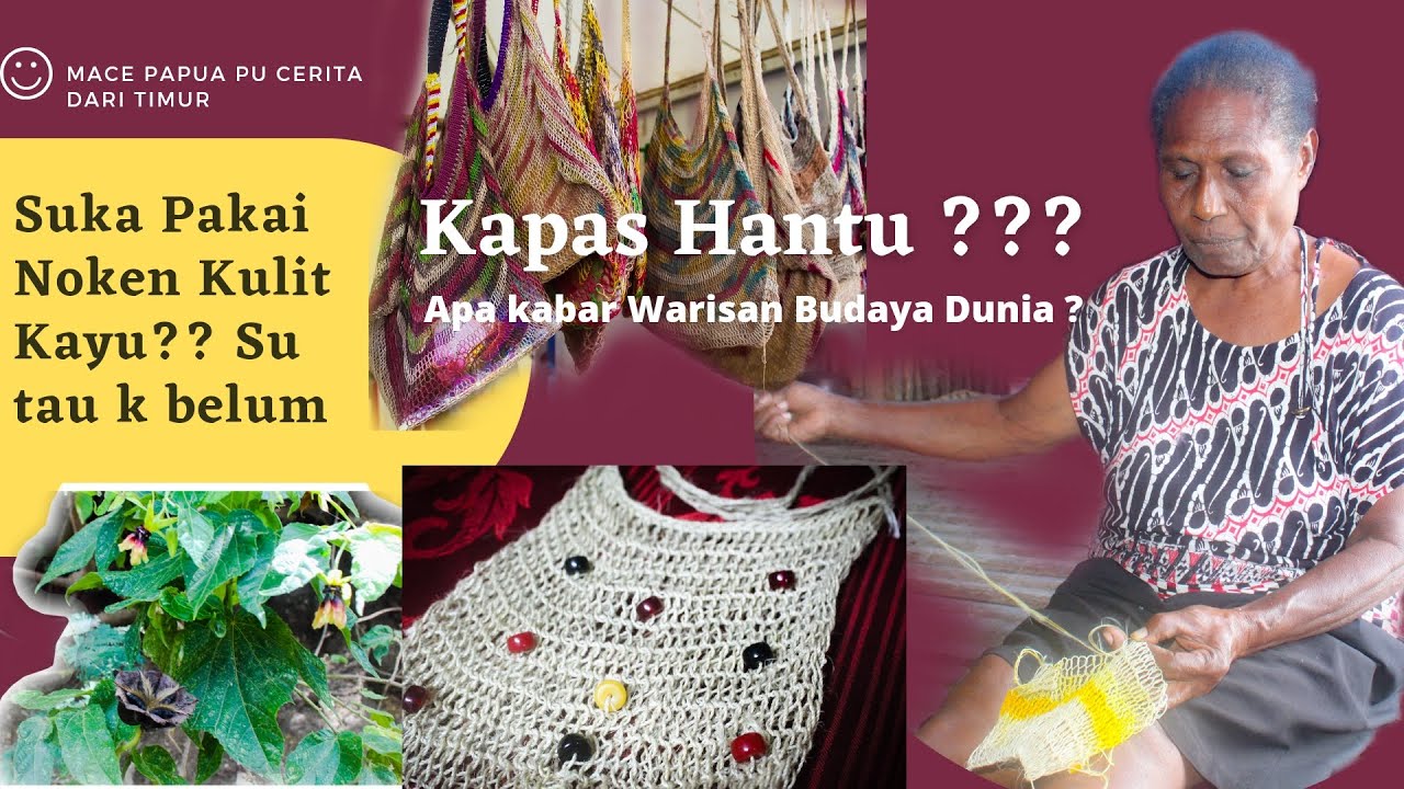 Noken Kulit Kayu Primadona Papua - YouTube