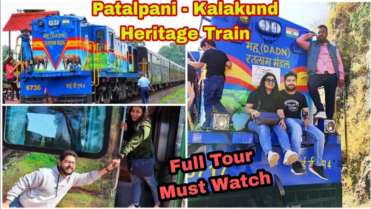पातालपानी-कालाकुंड हेरिटेज ट्रेन |Patalpani-Kalakund Heritage Train ...