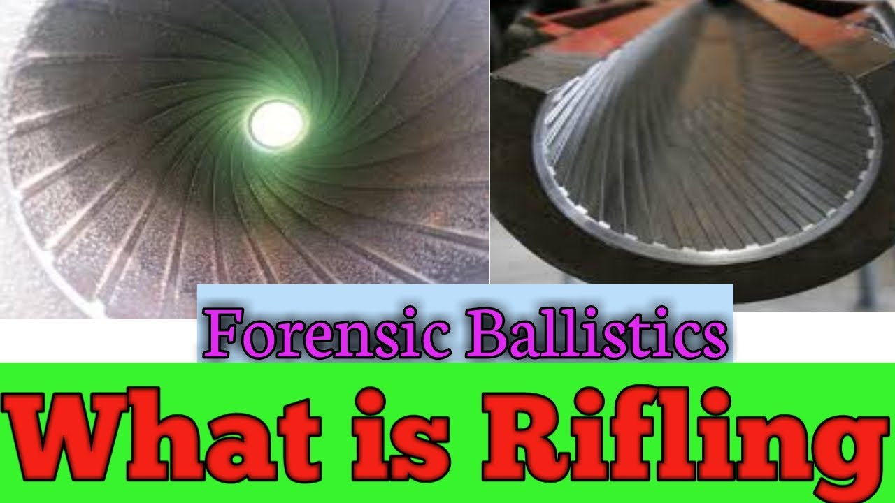 Forensic Ballistics- What is Rifling and It's Advantages. (English ...