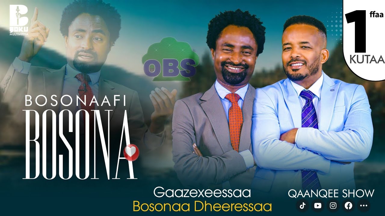 Bosonaa fi Bosona maaltu walitti fida!! - YouTube