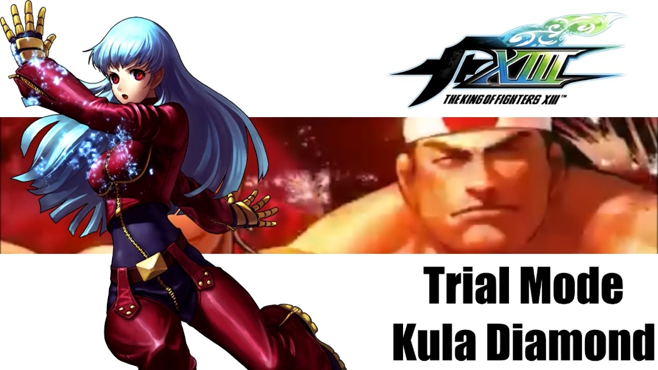 King of Fighters XIII - Trial Mode : Kula Diamond (60fps) - YouTube