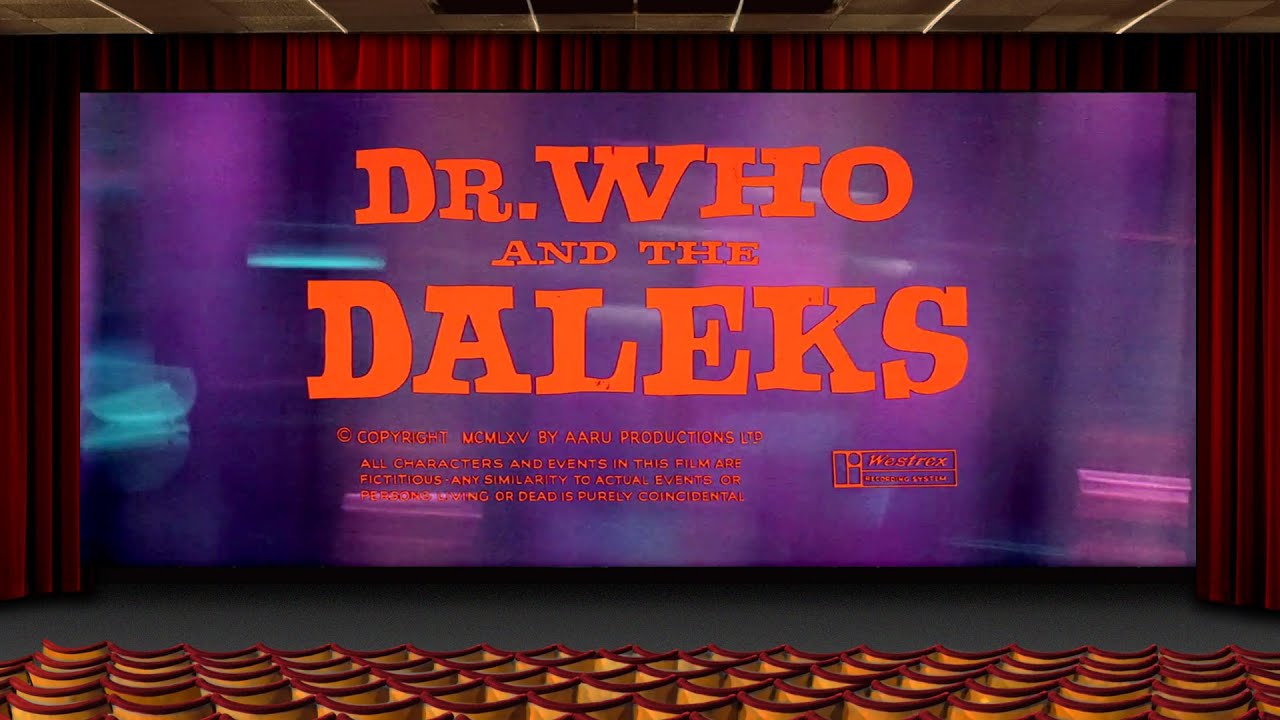 Cinema at home: Dr. Who and the Daleks (recreating ABC cinema 1965 ...
