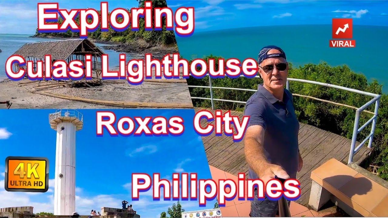 Exploring Culasi Lighthouse Capiz Roxas City Philippines - YouTube