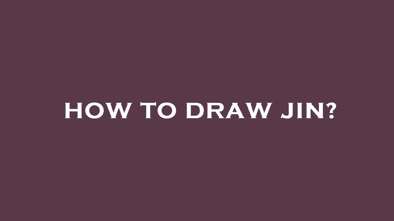 How to draw jin? - YouTube