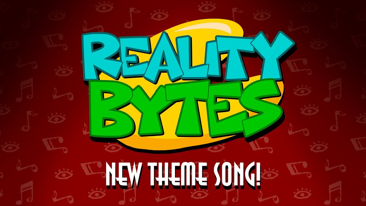 Reality Bytes: New Intro - YouTube