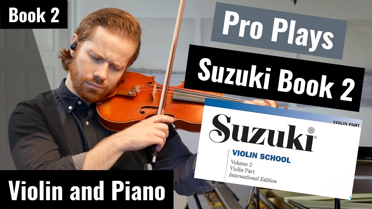 PRO plays | Suzuki Violin Book 2 | Violin and Piano - YouTube