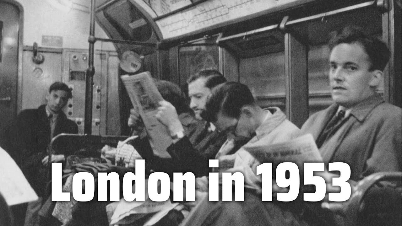 London in 1953: A Captivating Visual Journey Through History - YouTube