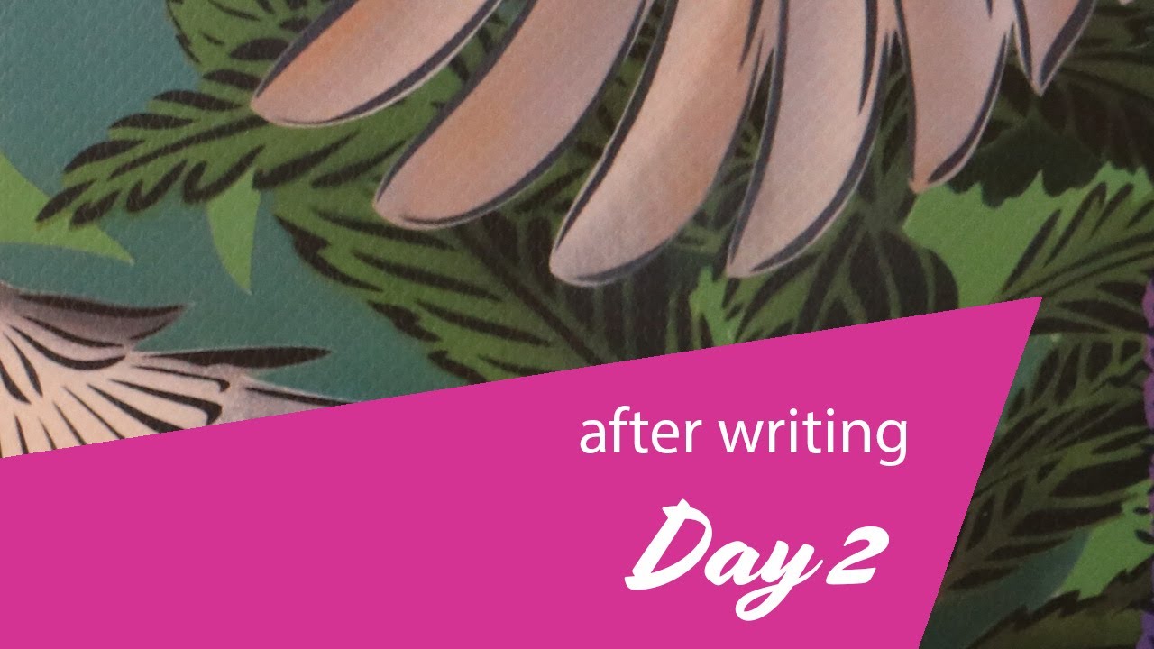 Day 2: after writing - YouTube