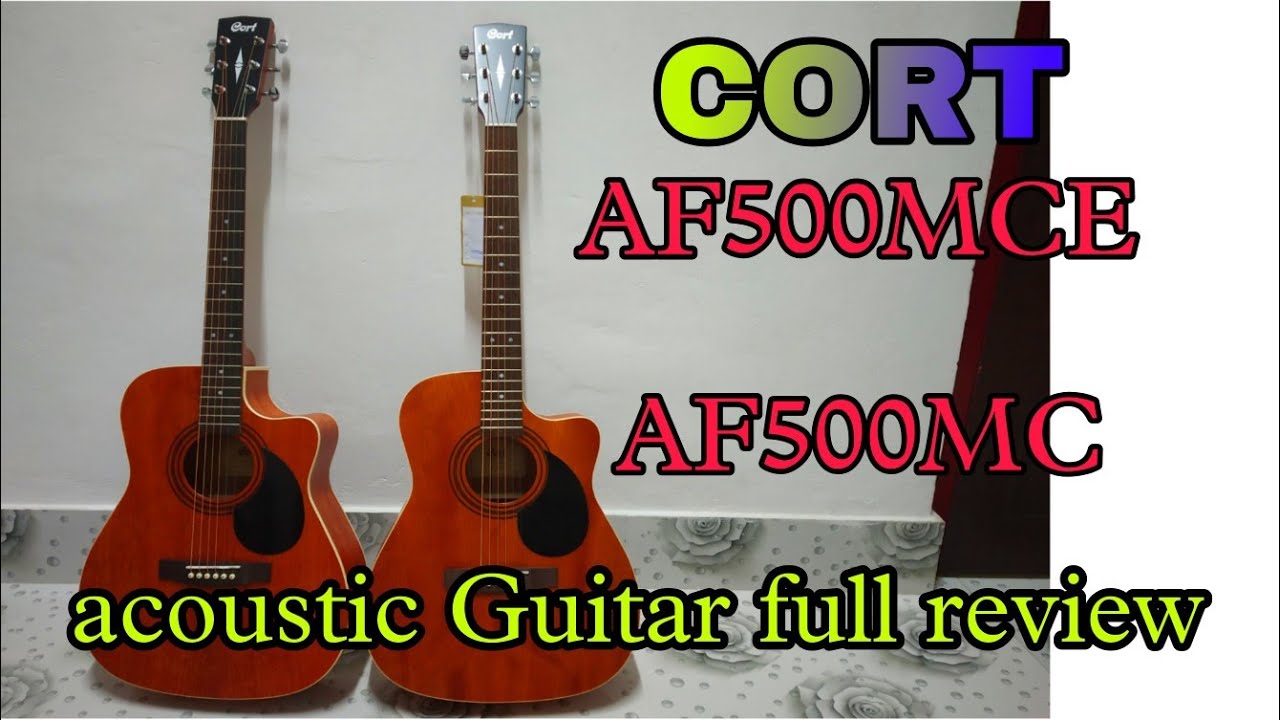 AF500MCE, AF500MC CORT ACOUSTIC GUITAR full review in Bengali - YouTube
