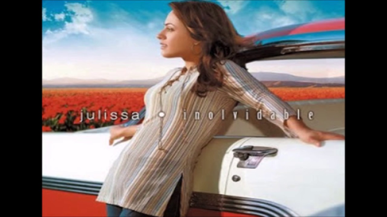 Julissa - Inolvidable. - YouTube