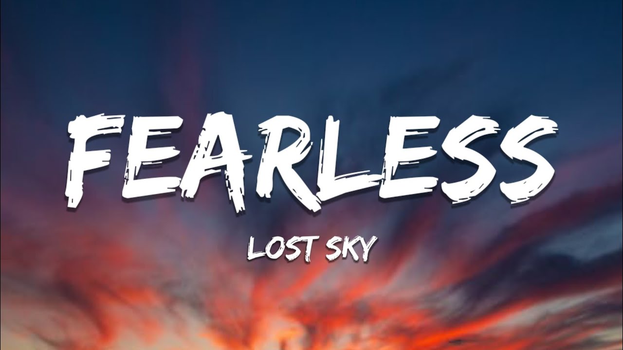 Fearless Lost Sky Lyrics Fearless pt II feat Chris Linton - YouTube