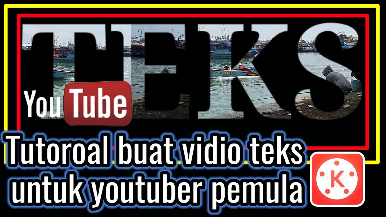 CARA BUAT VIDIO TEKS UNTUK YOUTUBER PEMULA - YouTube