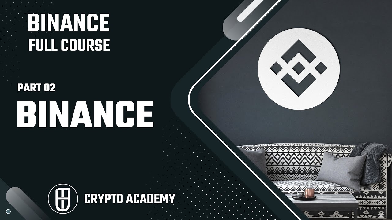 BINANCE FULL COURSE PART 02 - YouTube
