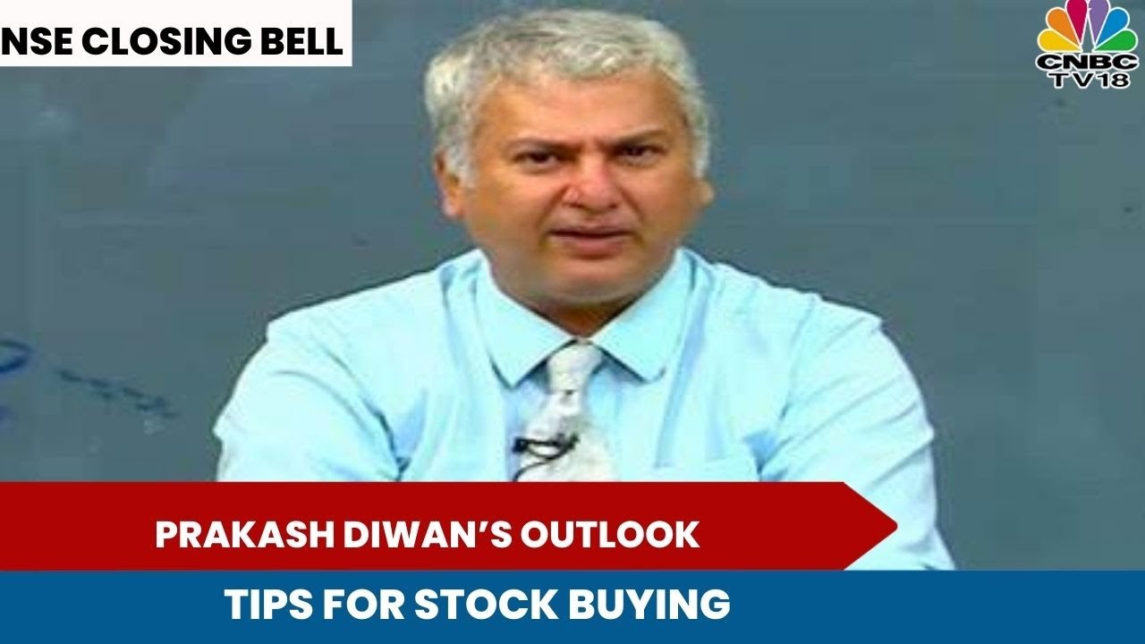 Prakash Diwan’s Market Outlook: Buying On Dips Is Not Recommended ...