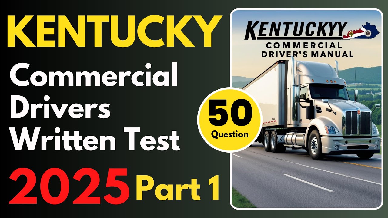 Kentucky Commercial Drivers Written Practice Test | Part 1 | CDL ...