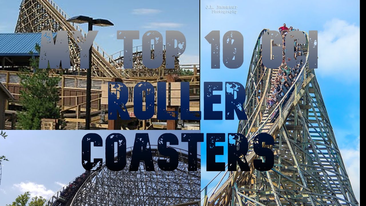 My top 10 Great coasters international of (GCI) - YouTube