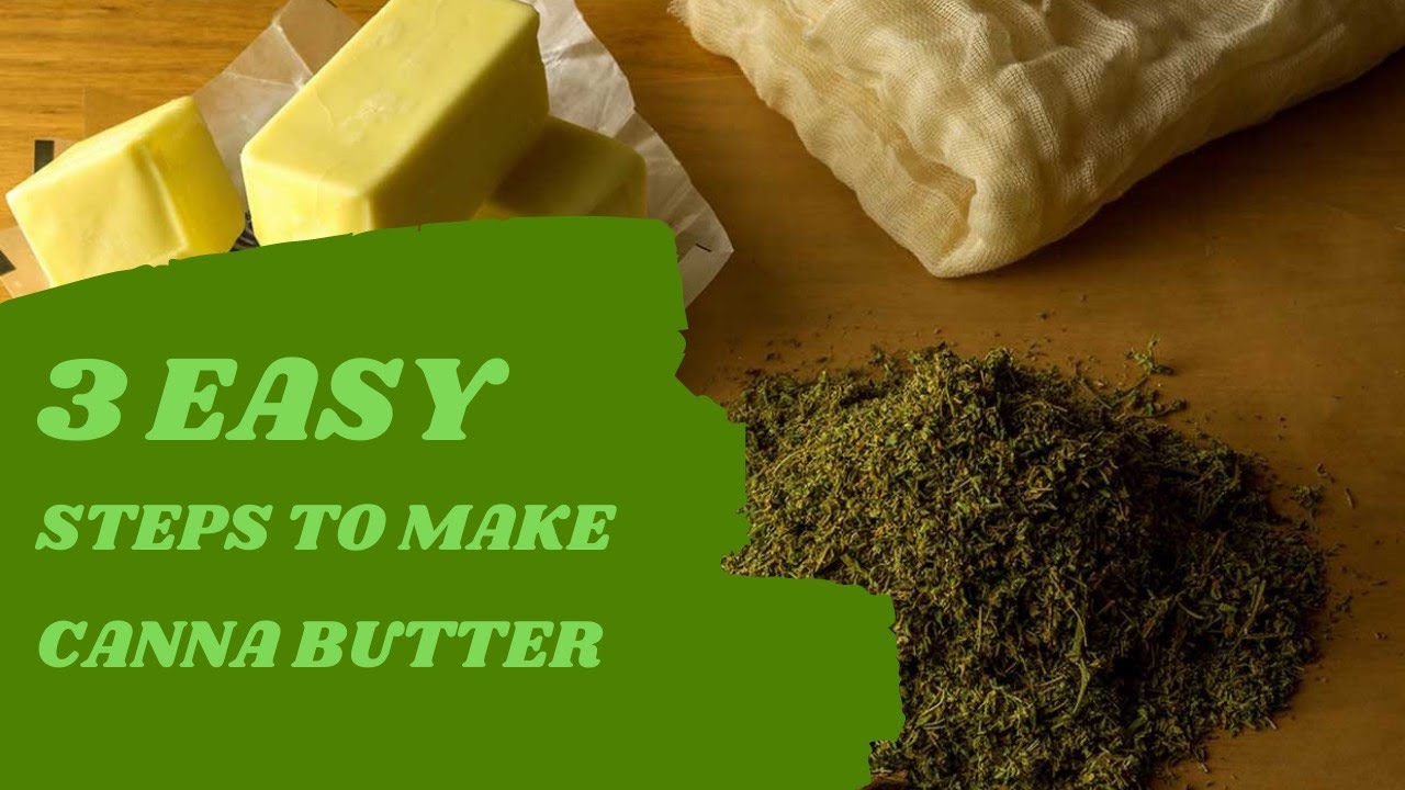 3 Easy Steps To Make Canna Butter - YouTube