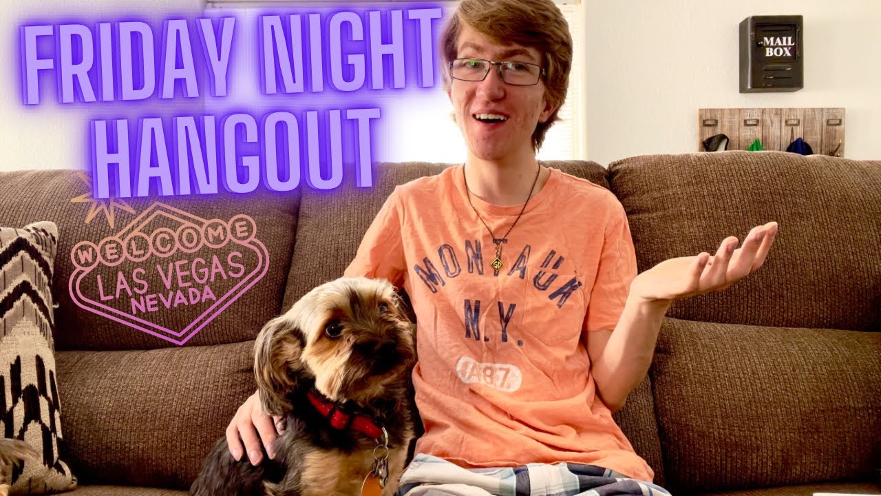 Friday Night Hang Out, Back in Vegas! - YouTube
