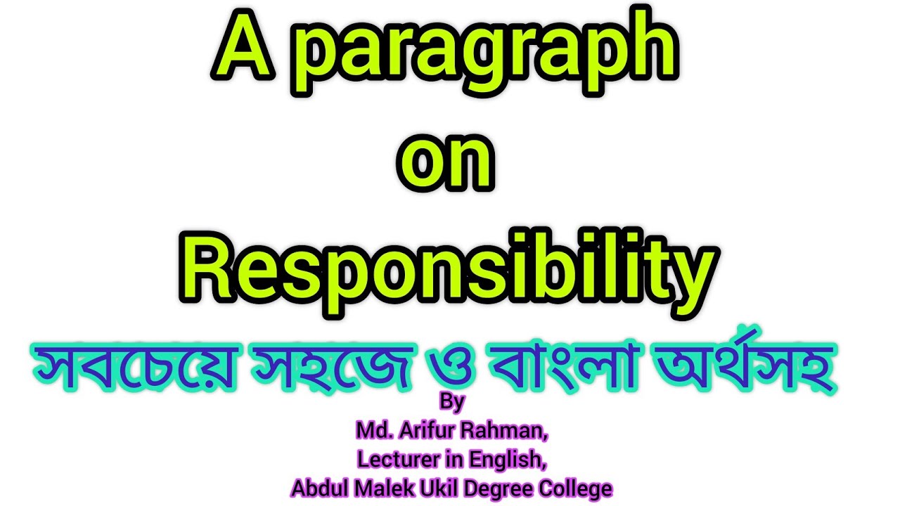 'Responsibility' paragraph || A paragraph on Responsibility| বাংলা ...