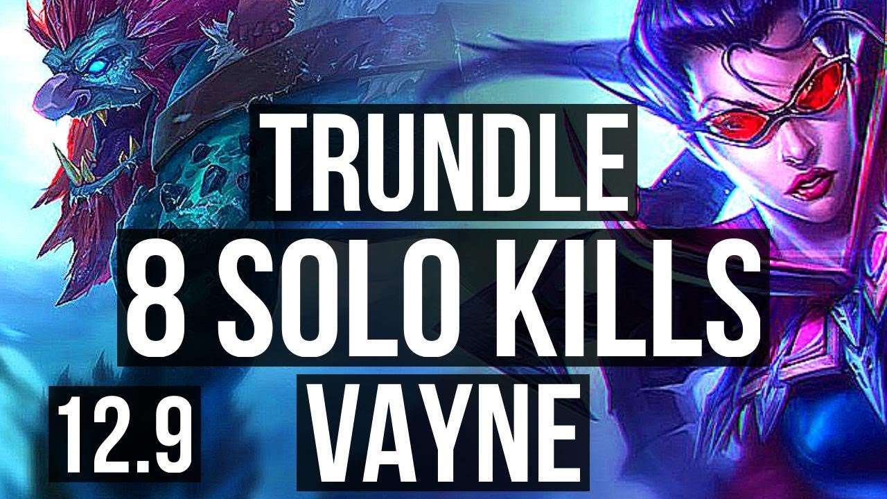 Trundle Vs Vayne Top 11 1 3 8 Solo Kills Legendary 800 Games