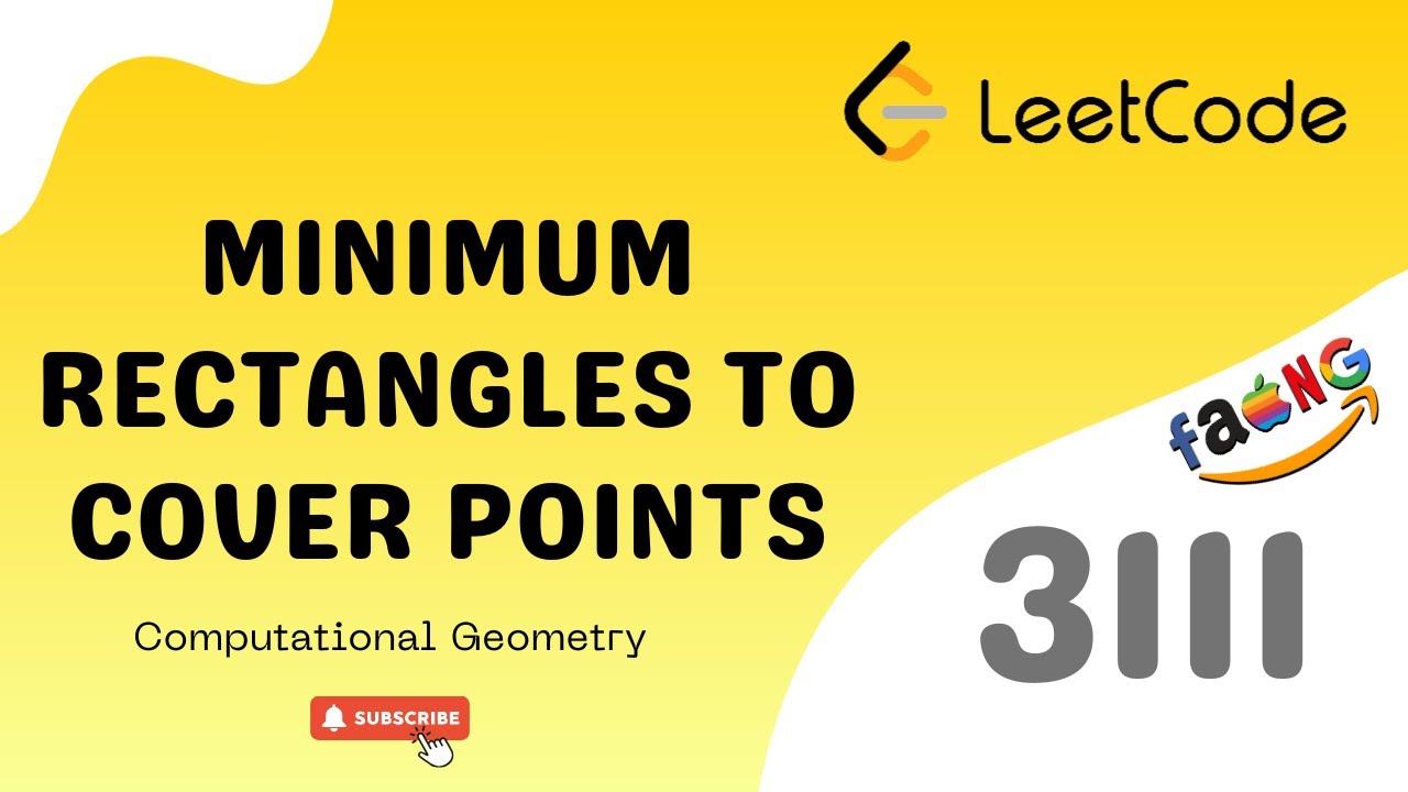 Leetcode 3111 || Minimum Rectangles to Cover Points || DSA in Java ...