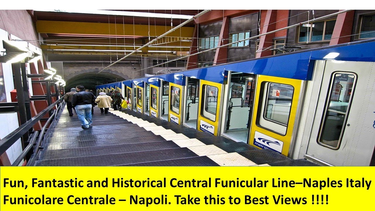 Best Naples Italy Funicular Ride Experience for Best Views - Funicolare ...